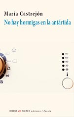 María Castrejón: con poesía y reclusión desafía al mundo racional ...